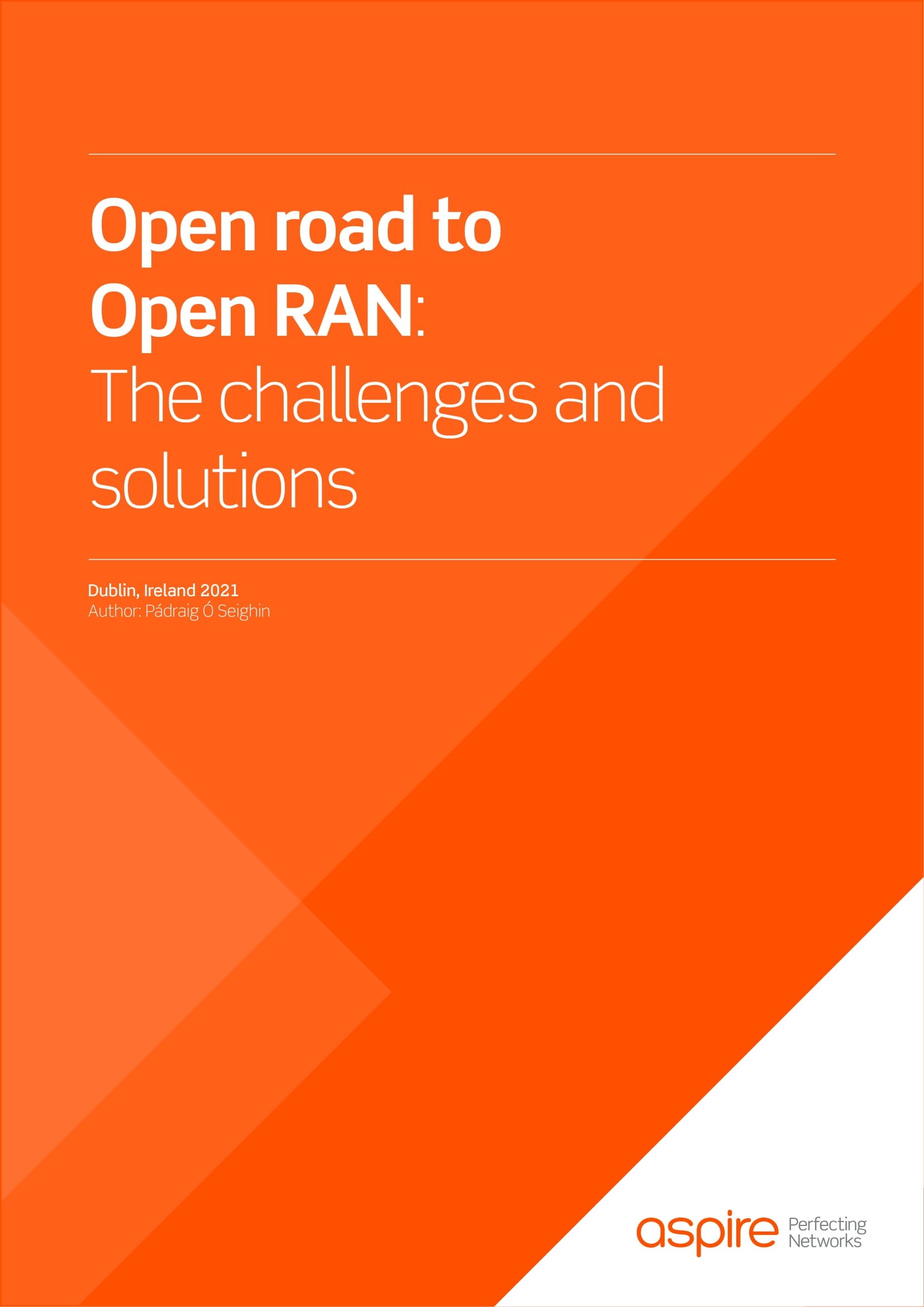 Open road to Open RAN: The challenges and solutions - Aspire: Perfecting Networks